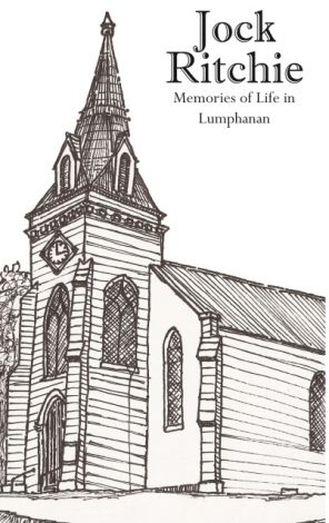 Jock Ritchie: Memories of Life in Lumphanan | Lumphanan Press